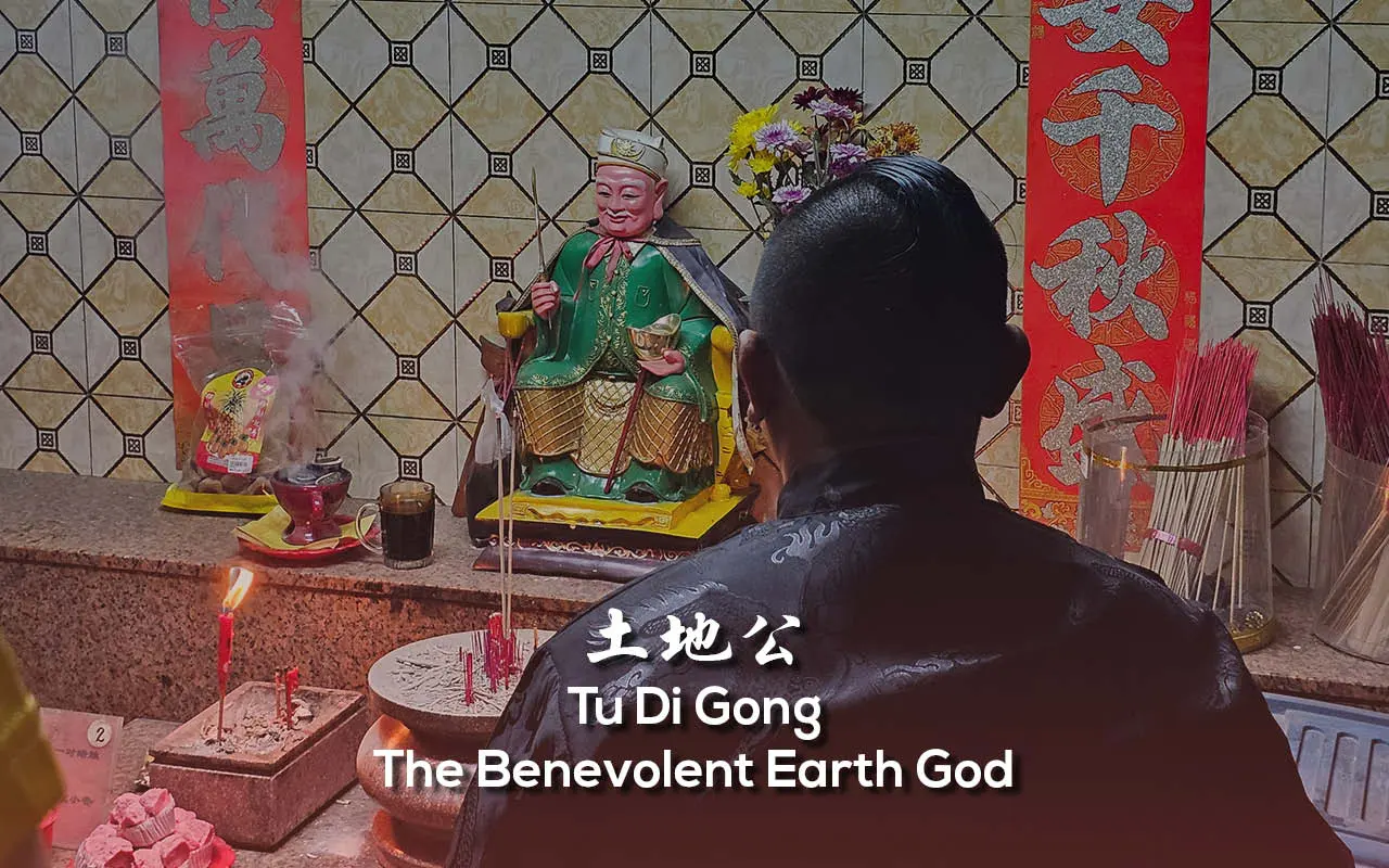 Tu Di Gong & Datuk Gong The Benevolent Earth Guardian in Malaysian ...